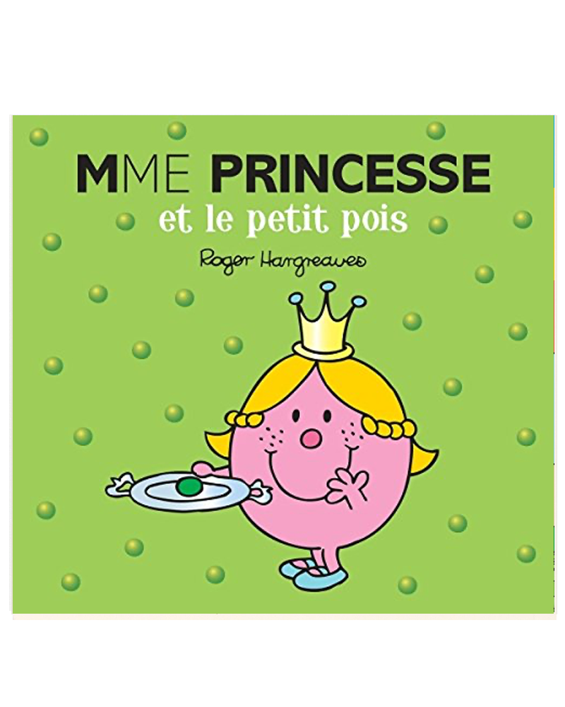 Monsieur Madame - Madame Princesse et le Petit Pois | Wlidaty Morocco - Leading E-Commerce site ...